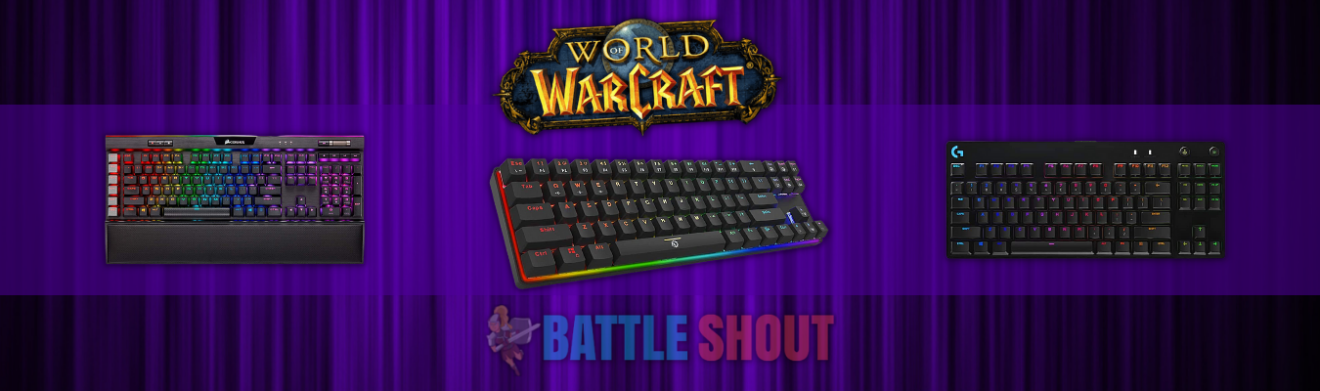 Top 5 Mechanical Gaming Keyboards For WoW - Battle-Shout